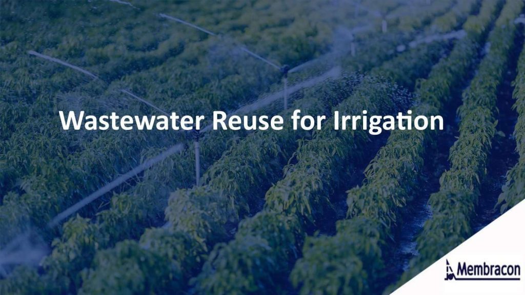 Wastewater Reuse for Irrigation - Membracon